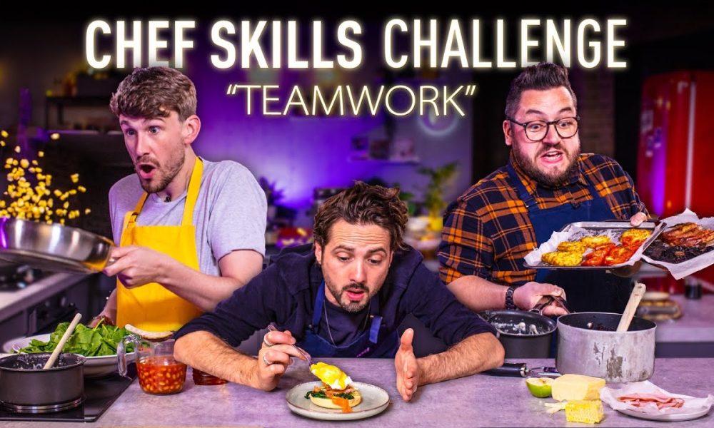 Ultimate CHEF SKILLS Challenge: TEAMWORK | Sorted Food – Another Blog ...